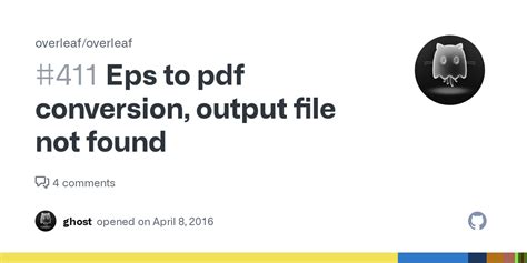 Eps To Pdf Conversion Output File Not Found Issue Overleaf Overleaf GitHub