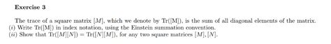 solved exercise 3 the trace of a square matrix m which we