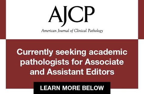 Ajcp Journal Is Seeking Academic Pathologists For Its Editorial Board