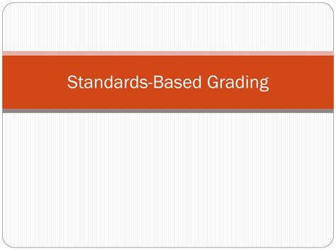 PPT Standards Based Grading PowerPoint Presentation Free Download ID