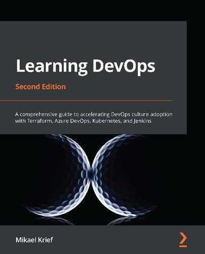 learning devops a comprehensive guide to accelerating devops culture