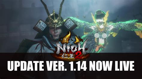 Nioh 2 Version 1 14 Update Fextralife
