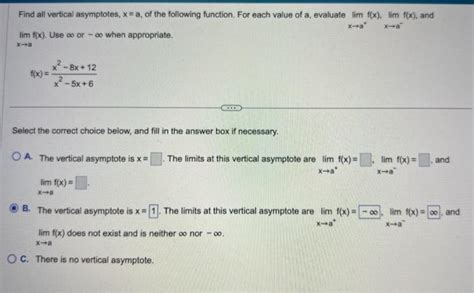 Solved Find All Vertical Asymptotes X A Of The Following