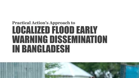 Localized Flood Early Warning Dissemination In Bangladesh Preventionweb