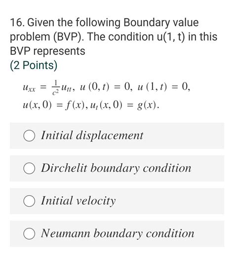 Solved 16 Given The Following Boundary Value Problem Bvp