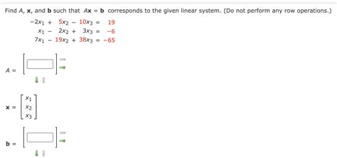 solved find a x ﻿and b ﻿such that ax b ﻿corresponds to the