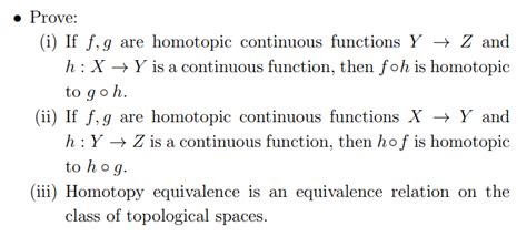 Solved • Prove I If F G Are Homotopic Continuous