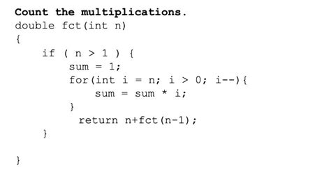 Solved Count The Multiplications Double Fct Int N If N 1
