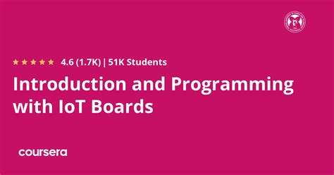Introduction And Programming With Iot Boards Coursera