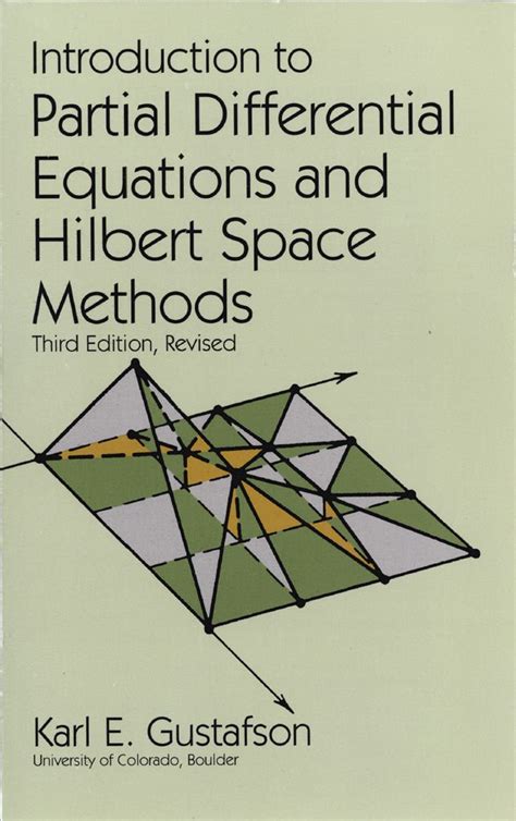 Introduction To Partial Differential Equations And Hilbert Space Methods Partial Differential