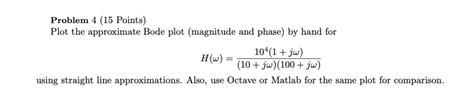 Solved Problem Points Plot The Approximate Bode Plot Chegg