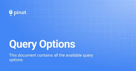 Query Options Apache Pinot Docs