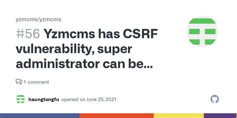 yzmcms has csrf vulnerability super administrator can be added · issue