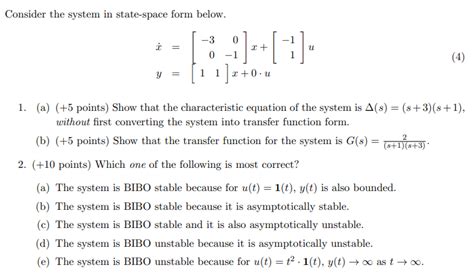 Solved Consider The System In State Space Form Below I 3 0