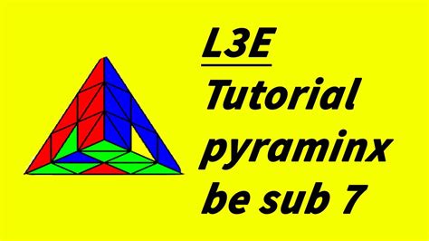 L E Tutorial Pyraminx YouTube