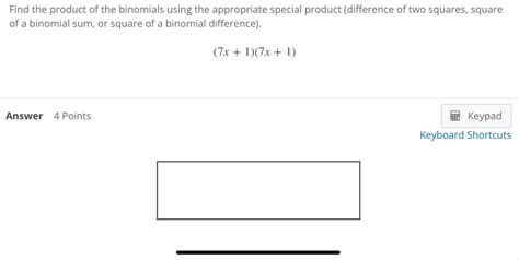 Solved Find The Product Of The Binomials Using The