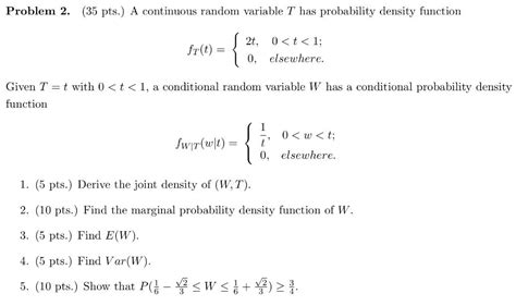 Solved Problem 2 35 Pts A Continuous Random Variable T Chegg Com