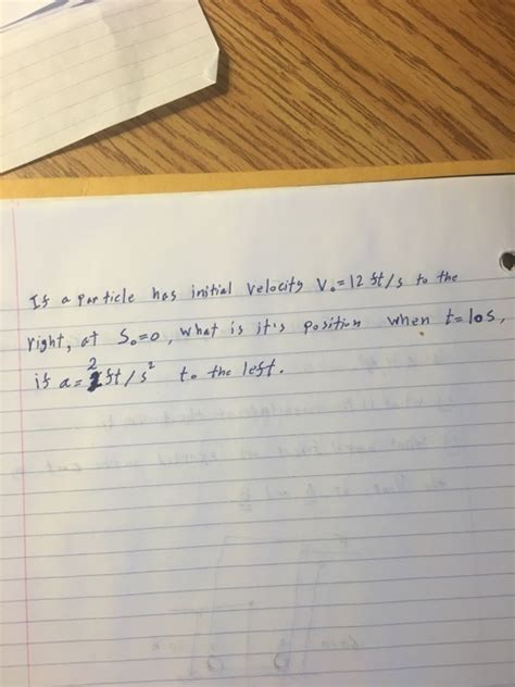 solved if a particle has initial velocity v 0 12 ft s to