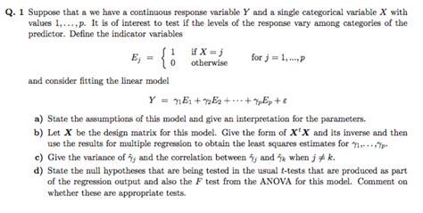 Solved Q Suppose That A We Have A Continuous Response Chegg