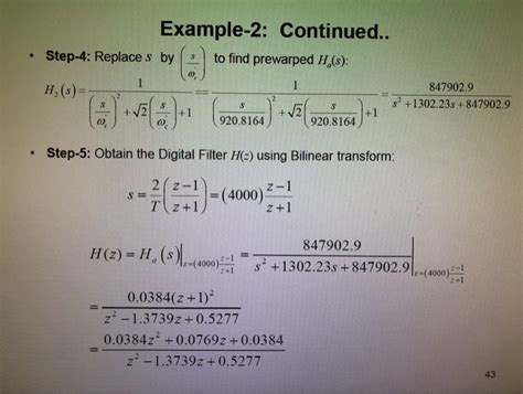 Solved Using The Bilinear Transform Steps In Example 2 Done