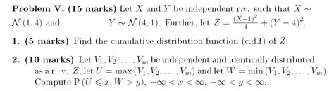 Solved Problem V 15 Marks Let X And Y Be Independent R V Chegg Com