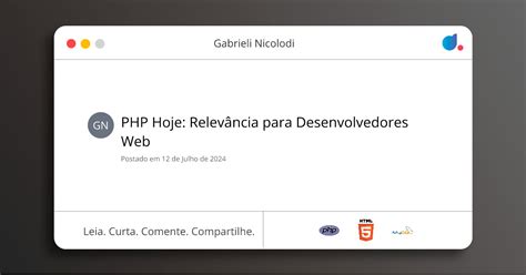 Php Hoje Relevância Para Desenvolvedores Web Gabrieli Nicolodi Php
