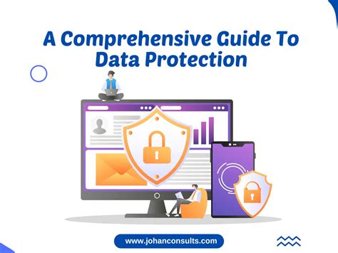 A Comprehensive Guide To Data Protection Johan Consults Limited Nigeria