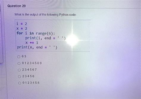 Solved Question 29 What Is The Output Of The Following
