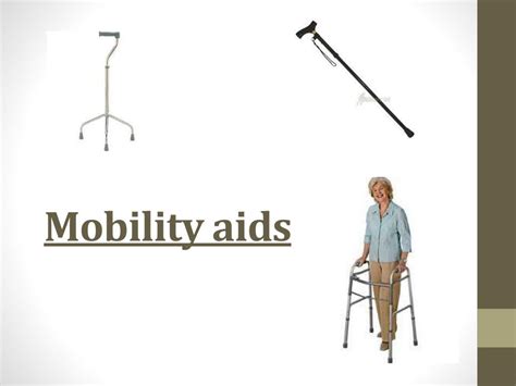 PPT Mobility Aids PowerPoint Presentation Free Download ID 6486960