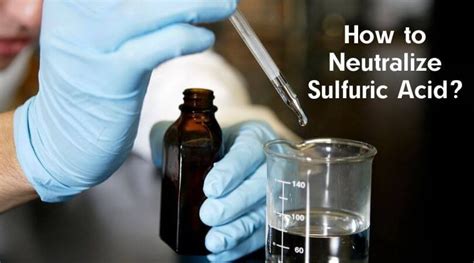 How To Neutralize Sulfuric Acid Know What Neutralizes H2so4