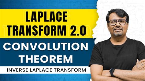 Laplace Transform Convolution Theorem Concept And Example By Gp Sir Youtube