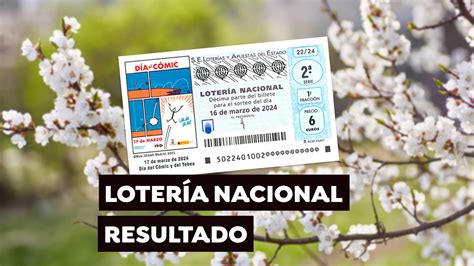 Lotería Nacional Hoy Sábado 16 De Marzo Comprobar Décimo Del Sorteo