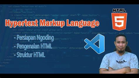 Belajar Html Persiapan Ngoding Dan Pengenalan Struktur Html Youtube