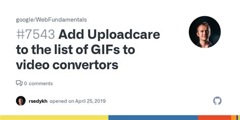 Add Uploadcare To The List Of Gifs To Video Convertors Issue