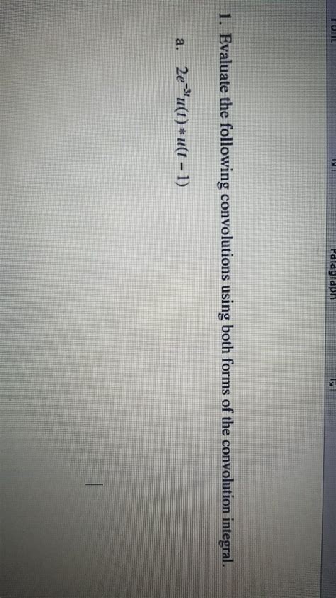Solved Pd Dgrapn Evaluate The Following Convolutions Chegg