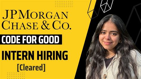 How I Cleared Jpmc Code For Good22 Entire Process Internship Experience Tips Youtube