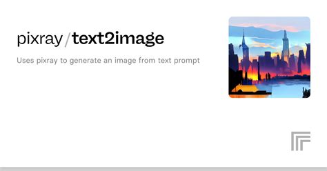 Pixraytext2image Api Reference