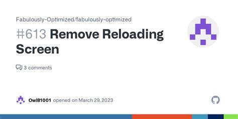 Remove Reloading Screen · Issue 613 · Fabulously Optimizedfabulously