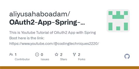 Github Aliyusahaboadamoauth2 App Spring Boot Tutorial This Is Youtube Tutorial Of Oauth2 App