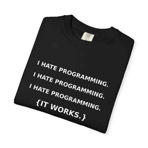I Hate Programming I Love Programming Shirt Funny Developer Tee Etsy