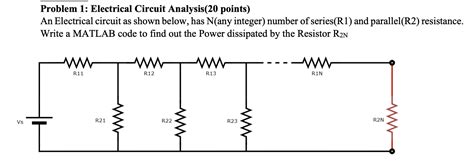 Solved Problem 1 Electrical Circuit Analysis 20 Points An Chegg Com