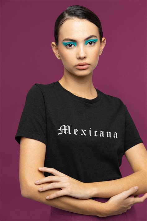 Unique Clothing Hispanic Fashion Mexicana T Shirt Latina Clothing