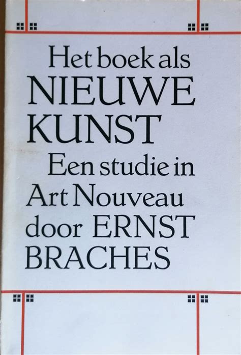 Ernst Braches Het Boek Als Nieuwe Kunst Optima Antiquariaat
