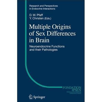 Multiple Origins Of Sex Differences In Brain Neuroendocrine Functions And Their Pathologies