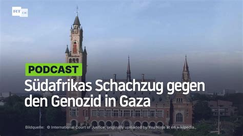 Südafrikas Schachzug Gegen Den Genozid In Gaza One News Page Video