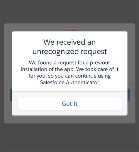 Authentication Salesforce Authenticator We Received An Unrecognized Request Salesforce