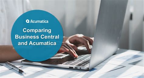 Comparing Dynamics 365 Business Central And Acumatica