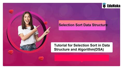 Selection Sort Data Structure Tutorial For Selection Sort In Data