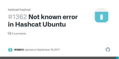 Not Known Error In Hashcat Ubuntu · Issue 1362 · Hashcathashcat · Github