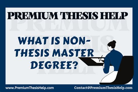 What Is Non Thesis Master Degree Premium Thesis Help
